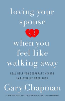 LOVING YOUR SPOUSE WHEN YOU FE Gary Chapman NORTHFIELD PR2018 Paperback Second Edition, English ISBN：9780802418104 洋書 Fa...