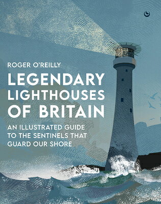 LEGENDARY LIGHTHOUSES OF BRITA Roger O'Reilly WATKINS PUB LTD2024 Hardcover English ISBN：9781786788115 洋書 Social Science...