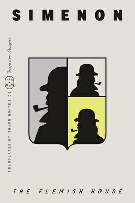 FLEMISH HOUSE (INSPECTOR MAIGR Inspector Maigret Georges Simenon Shaun Whiteside PICADOR USA2025 Paperback English ISBN：...