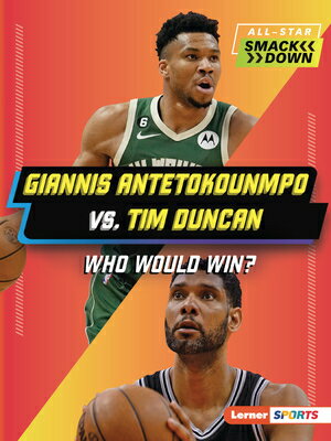 GIANNIS ANTETOKOUNMPO VS TIM D AllーStar Smackdown (Lerner (Tm) Sports) K. C. Kelley LERNER PUBN2024 Paperback English IS...