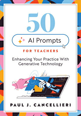 50 AI PROMPTS FOR TEACHERS LIT Paul J. Cancellieri SOLUTION TREE2024 Paperback Literacy English ISBN：9781962188128 洋書 Fa...