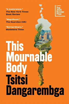THIS MOURNABLE BODY Nervous Conditions Tsitsi Dangarembga GRAY WOLF PR2018 Paperback English ISBN：9781555978129 洋書 Ficti...