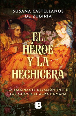 SPAーHEROE Y LA HECHICERA / THE Susana Castellanos de Zubira EDICIONES B2026 Paperback Spanish ISBN：9786287878129 洋書 Soci...