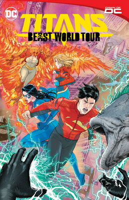 TITANS BEAST WORLD TOUR Joe Casey Phillip Kennedy Johnson Federico Guillermo D C COMICS2024 Paperback English ISBN：97817...