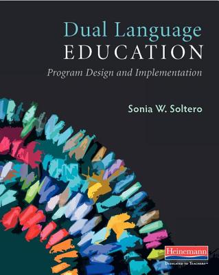 DUAL LANGUAGE EDUCATION Sonia Soltero HEINEMANN EDUC BOOKS2016 Paperback English ISBN：9780325078137 洋書 Family life & Com...