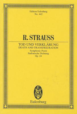 R STRAUSS DEATH & TRANSFIGURAT Edition Eulenburg Richard Strauss EULENBURG1981 Paperback English ISBN：9783795768140 洋書 A...
