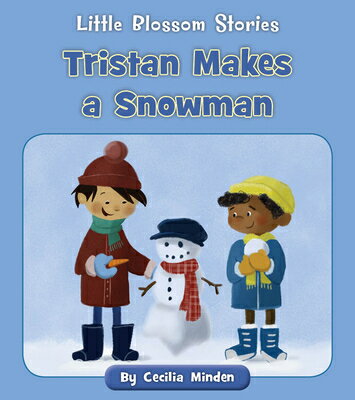 TRISTAN MAKES A SNOWMAN Little Blossom Stories Cecilia Minden Angela Edmonds CHERRY BLOSSOM PR2021 Paperback English ISB...