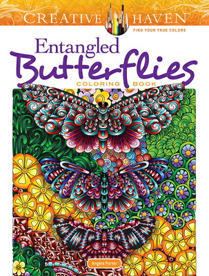 CREATIVE HAVEN ENTANGLED BUTTE Adult Coloring Books: Insects Angela Porter DOVER PUBN INC2018 Paperback English ISBN：978...