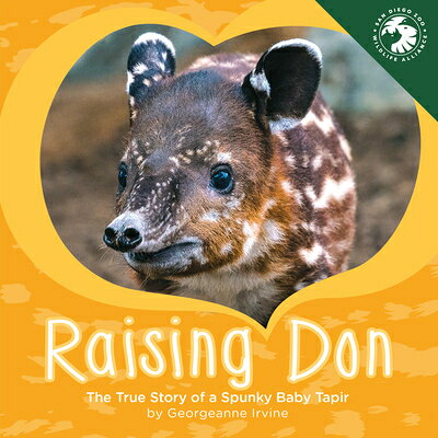 RAISING DON Georgeanne Irvine San Diego Zoo Wildlife Alliance Press BLUE SNEAKER PR2022 Hardcover English ISBN：978194319...