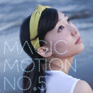 WHY@DOLLマジック モーション ナンバー ファイブ ホワイドール 発売日：2014年09月24日 MAGIC MOTION NO.5 JAN：4988002678150 VICLー36957 ビクターエンタテインメント ビクターエンタ...