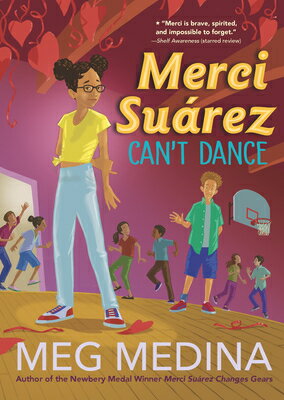 MERCI SUAREZ CANT DANCE Merci Surez Meg Medina CANDLEWICK BOOKS2022 Paperback English ISBN：9781536228151 洋書 Books for ki...