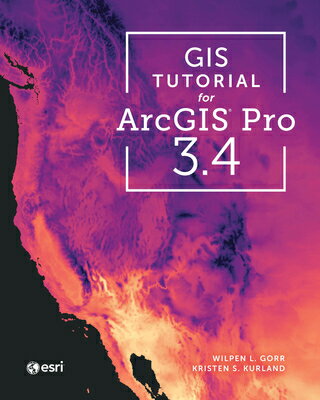 GIS TUTORIAL FOR ARCGIS PRO 34 GIS Tutorial Wilpen L. Gorr Kristen S. Kurland ESRI PR2025 Paperback English ISBN：9781589...