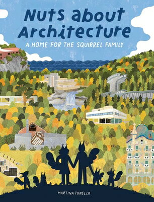 NUTS ABT ARCHITECTURE Martina Tonello TRA PUB2025 Hardcover English ISBN：9781962098151 洋書 Books for kids（児童書） Juvenile F...
