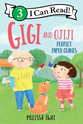 GIGI & OJIJI PERFECT PAPER CRA I Can Read Level 3 Melissa Iwai Melissa Iwai HARPERCOLLINS2024 Hardcover English ISBN：978...
