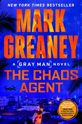 CHAOS AGENT Gray Man Mark Greaney BERKLEY BOOKS2024 Paperback English ISBN：9780593548165 洋書 Fiction & Literature（小説＆文芸） ...