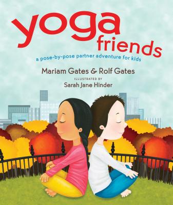 YOGA FRIENDS Good Night Yoga Mariam Gates Rolf Gates Sarah Jane Hinder SOUNDS TRUE INC2018 Hardcover English ISBN：978162...