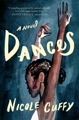 DANCES Nicole Cuffy ONE WORLD2024 Paperback English ISBN：9780593498170 洋書 Fiction & Literature（小説＆文芸） Fiction