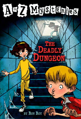 A TO Z MYST #04 DEADLY DUNGEON A to Z Mysteries Ron Roy John Steven Gurney TURTLEBACK BOOKS1998 Prebound Turtleback Scho...