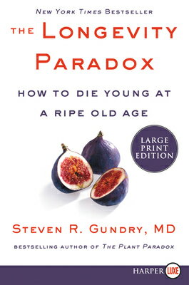 LONGEVITY PARADOX ーLP Plant Paradox Steven R. Gundry MD HARPERLUXE2019 Paperback English ISBN：9780062888174 洋書 Family li...
