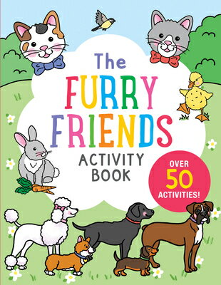 FURRY FRIENDS ACTIVITY BK Martha Zschock PETER PAUPER2022 Paperback English ISBN：9781441338174 洋書 Books for kids（児童書） Ju...