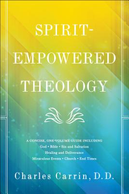 SPIRITーEMPOWERED THEOLOGY Carrin D. D. Charles Bill Johnson CHOSEN BOOKS2017 Paperback English ISBN：9780800798178 洋書 Soc...