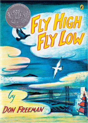FLY HIGH FLY LOW (50TH ANNIV E Don Freeman PUFFIN BOOKS2007 Paperback English ISBN：9780142408179 洋書 Books for kids（児童書） ...