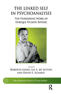 LINKED SELF IN PSYCHOANALYSIS New International Library of Group Analysis Lea S. de Setton ROUTLEDGE2019 Hardcover Engli...