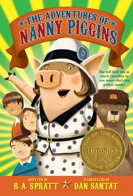 ADV OF NANNY PIGGINS Nanny Piggins R. A. Spratt Dan Santat LITTLE BROWN BOOKS FOR YOUNG R2012 Paperback English ISBN：978...