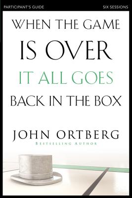 WHEN THE GAME IS OVER IT ALL G John Ortberg Stephen And Amanda Sorenson ZONDERVAN2015 Paperback English ISBN：97803108081...