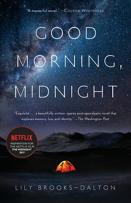 GOOD MORNING MIDNIGHT M/TV Lily BrooksーDalton RANDOM HOUSE2017 Paperback English ISBN：9780812988192 洋書 Fiction & Literat...