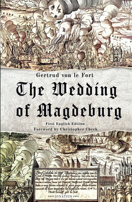 WEDDING OF MAGDEBURG Gertrud Von Le Fort IGNATIUS PR2024 Paperback English ISBN：9781586178192 洋書 Fiction & Literature（小説...