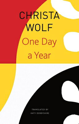 1 DAY A YEAR The Seagull Library of German Literature Christa Wolf Katy Derbyshire SEA BOATING2021 Paperback English ISB...