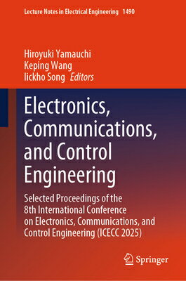ELECTRONICS COMMUNICATIONS & C Lecture Notes in Electrical Engineering Hiroyuki Yamauchi Keping Wang Iickho Song SPRINGE...