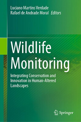 WILDLIFE MONITORING Luciano Martins Verdade Rafael de Andrade Moral SPRINGER NATURE2026 Hardcover English ISBN：978303205...