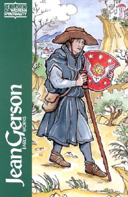 JEAN GERSON Classics of Western Spirituality (Paperback) Brian Patrick McGuire Brian Patrick McGuire PAULIST PR1998 Pape...