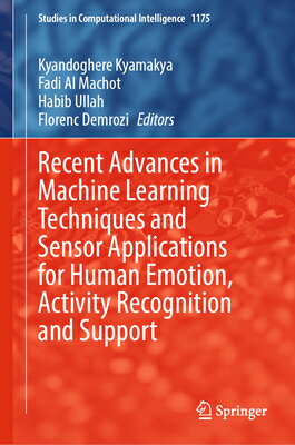 RECENT ADVANCES IN MACHINE LEA Studies in Computational Intelligence Kyandoghere Kyamakya Fadi Al Machot Habib Ullah SPR...