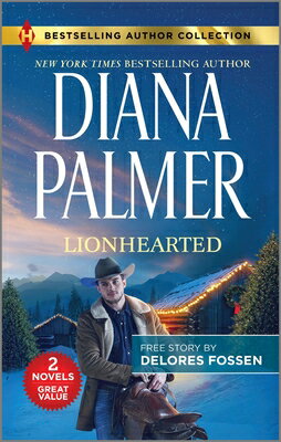 LIONHEARTED & XMAS GUARDIAN R/ Diana Palmer Delores Fossen HARLEQUIN SALES CORP2023 Mass　Market　Paperbound Reissue Engli...