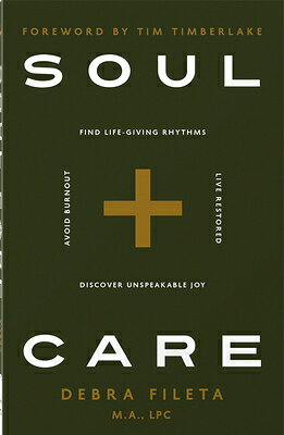 SOUL CARE Debra Fileta Tim Timberlake HARVEST HOUSE PUBL2024 Paperback English ISBN：9780736988216 洋書 Social Science（社会科学...