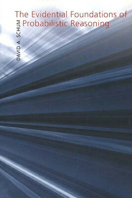 EVIDENTIAL FOUNDATIONS OF PROB David A. Schum Suzanne Starace NORTHWESTERN UNIV PR2001 Paperback English ISBN：9780810118...
