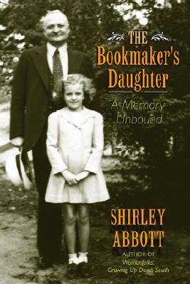 BOOKMAKERS DAUGHTER Shirley Abbott UNIV OF ARKANSAS PR2006 Paperback English ISBN：9781557288219 洋書 Fiction & Literature（...