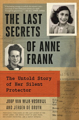 LAST SECRETS OF ANNE FRANK Joop Van WijkーVoskuijl Jeroen de Bruyn SIMON & SCHUSTER2024 Paperback English ISBN：9781982198...