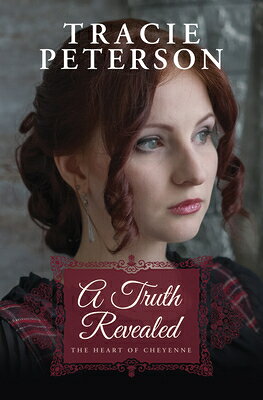 TRUTH REVEALED ーLP The Heart of Cheyenne Tracie Peterson THORNDIKE PR2024 Library　Binding English ISBN：9781420518221 洋書 ...