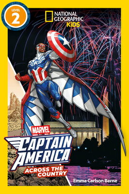 MARVELS CAPTAIN AMER ACROSS TH National Geographic Kids Readers Emma Berne National Geographic Kids NATL GEOGRAPHIC SOC2...