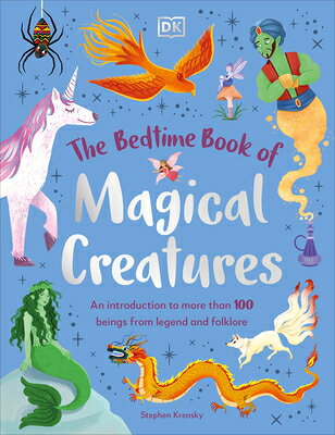 BEDTIME BK OF MAGICAL CREATURE Bedtime Books Stephen Krensky DK PUB2024 Hardcover English ISBN：9780744098228 洋書 Books fo...