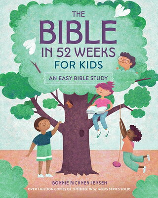 BIBLE IN 52 WEEKS FOR KIDS Bible in 52 Weeks Bonnie Rickner Jensen Agnieszka yliskaーRkas CALLISTO KIDS2026 Paperback Eng...