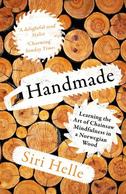 HANDMADE Siri Helle Lucy Moffatt Kari Dickson GRANTA BOOKS2024 Paperback English ISBN：9781783788231 洋書 Fiction & Literat...