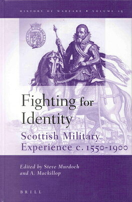 FIGHTING FOR IDENTITY History of Warfare Steve Murdoch Andrew MacKillop BRILL ACADEMIC PUB2002 Hardcover English ISBN：97...