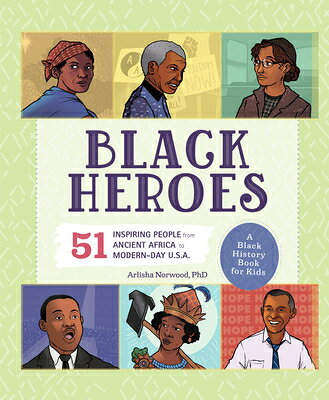 BLACK HEROES A BLACK HIST BK F History's Greatest Heroes Arlisha Norwood, PhD ROCKRIDGE PR2021 Hardcover English ISBN：97...