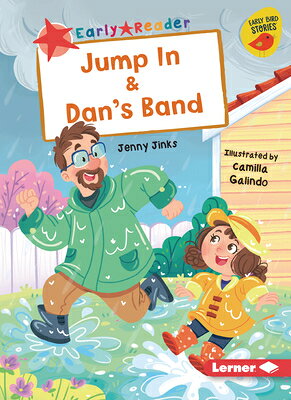 JUMP IN & DANS BAND Early Bird Readers ーー Red (Early Bird Stories (Tm)) Jenny Jinks Camilla Galindo LERNER PUBN2026 Pape...