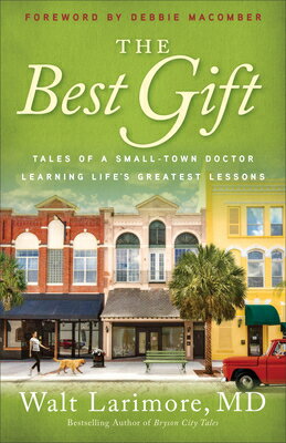 BEST GIFT Larimore Walt MD Debbie Macomber REVEL FLEMING H2021 Paperback English ISBN：9780800738235 洋書 Social Science（社会...